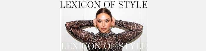 Lexicon of Style Is Seeking A Fashion Forward Personal Assistant ...