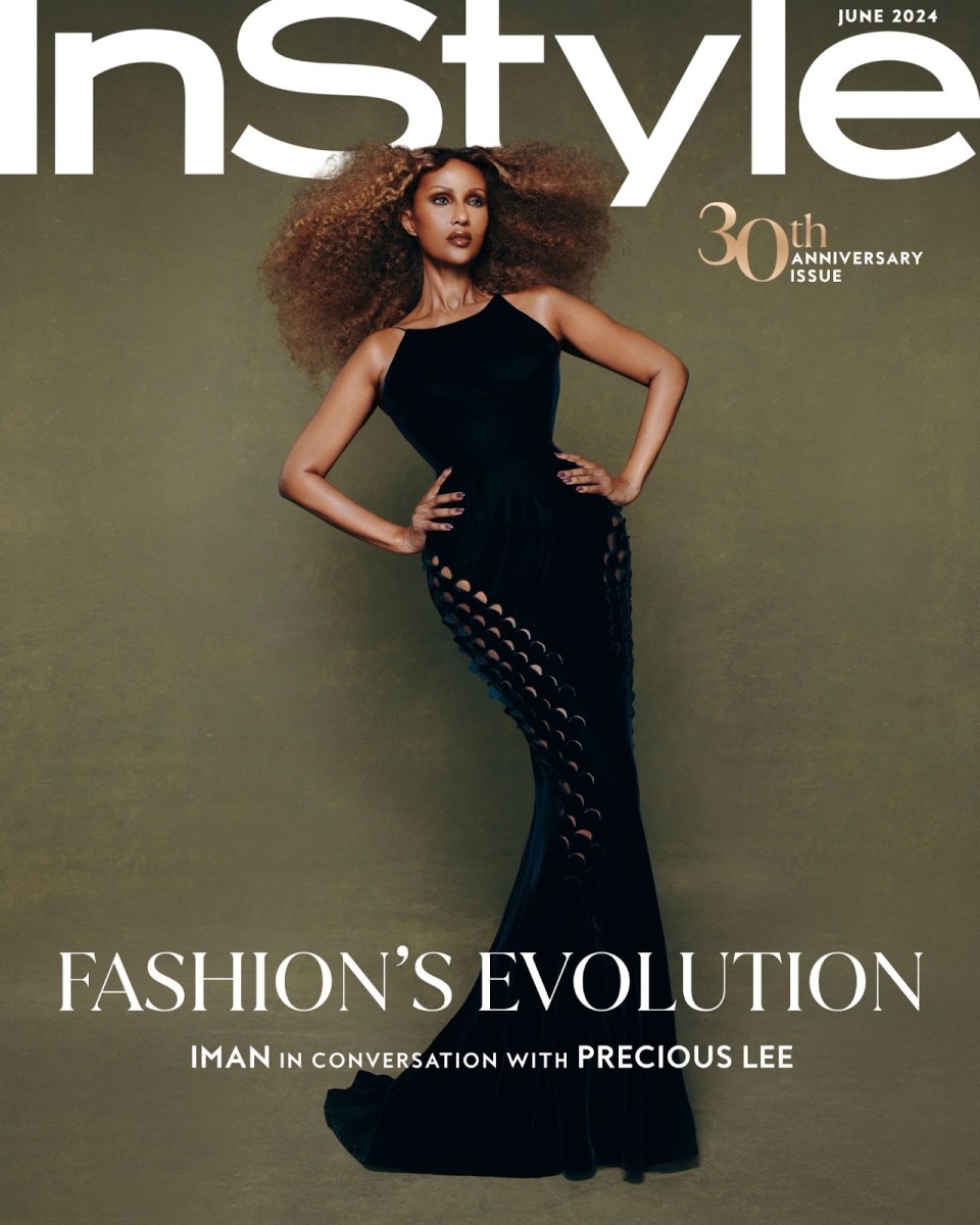 Must Read: Iman Covers InStyle 30th Anniversary Issue, Françoise Hardy ...