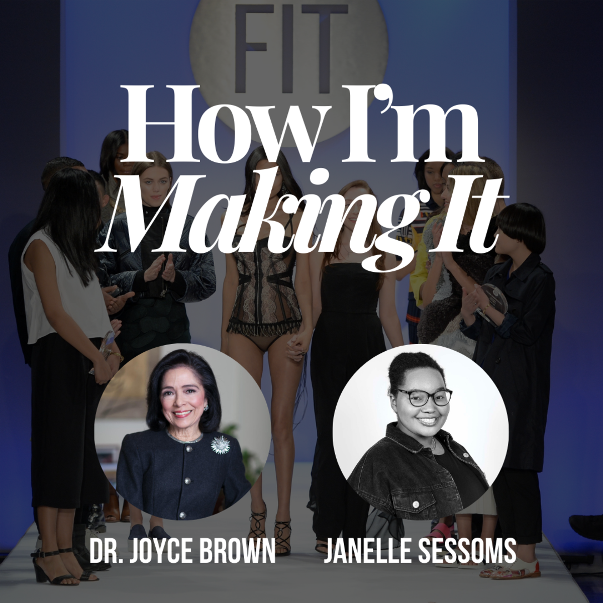Chat With FIT's President Dr. Joyce Brown on The Fashionista Network - Fashionista
